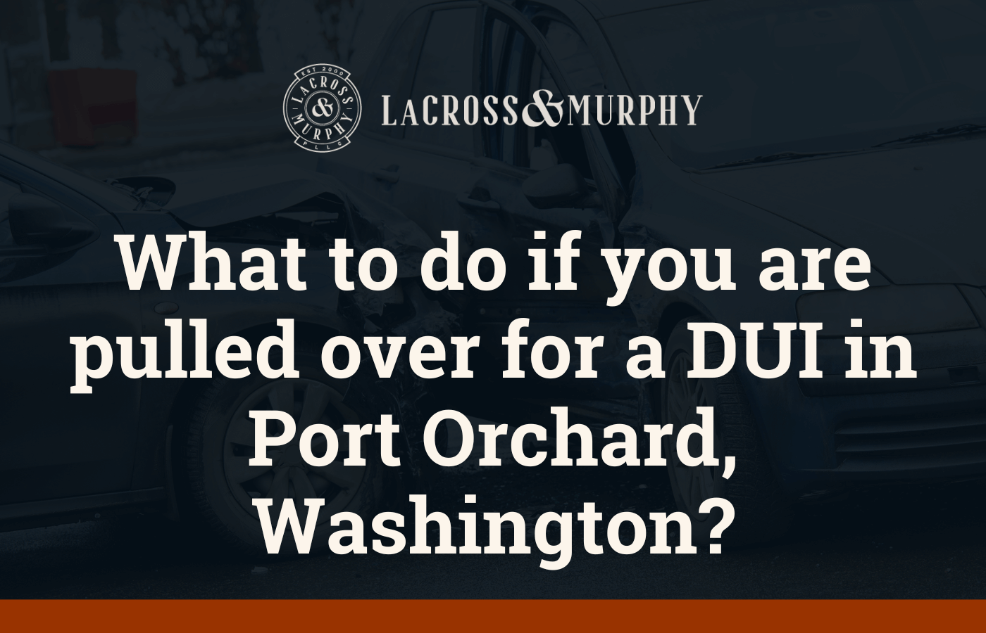 DUI in Port Orchard: What to Do When Pulled Over