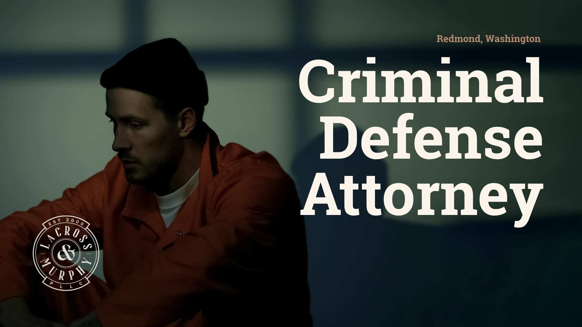 Outstanding Criminal Defense Attorney Near Redmond, WA